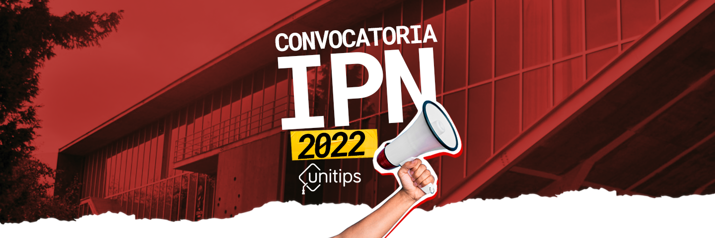 Convocatoria IPN 2022