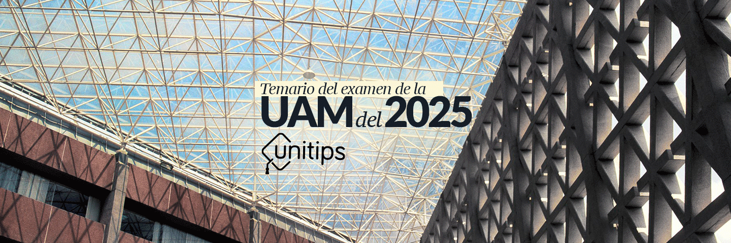 Temario del examen de la UAM de 2025