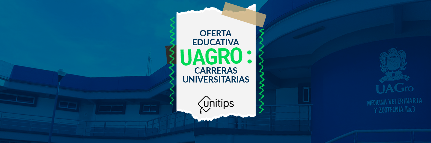 Oferta educativa UAGRO: carreras universitarias