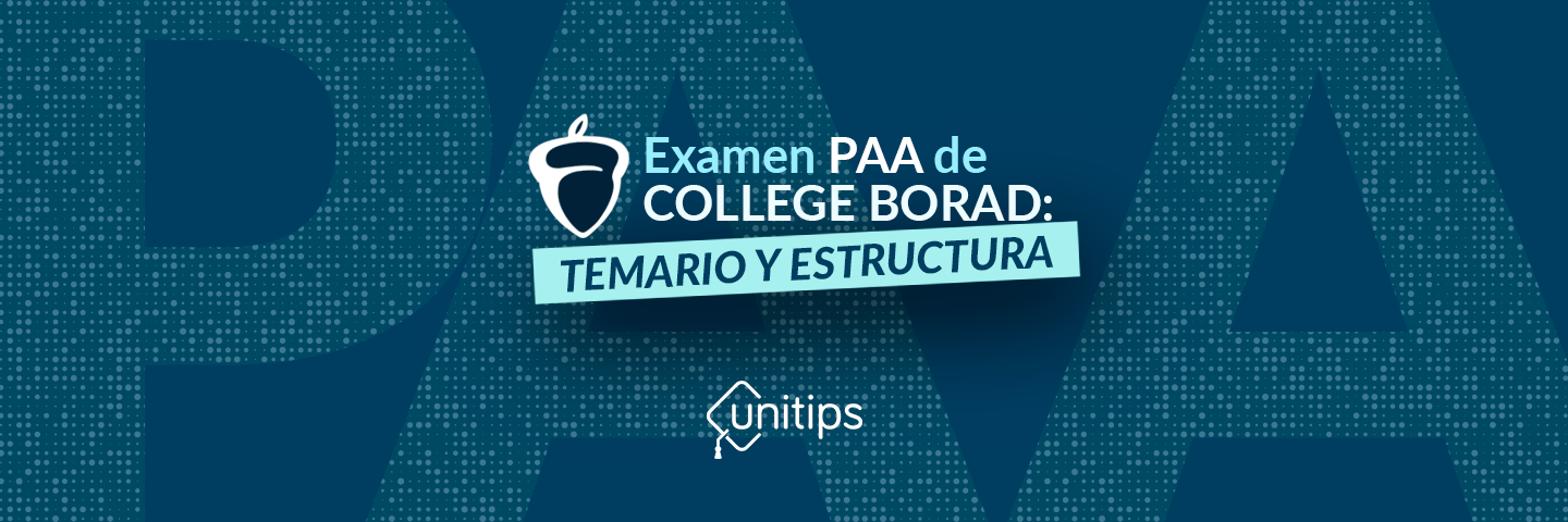 Examen PAA de College Board: temario y estructura