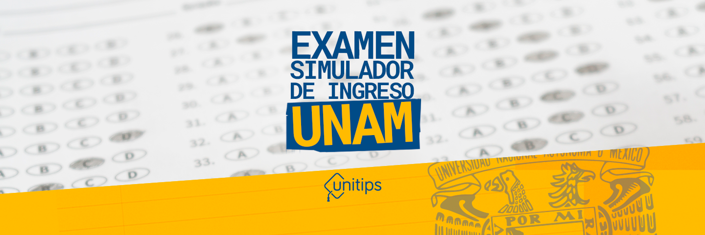 Examen simulador de ingreso UNAM