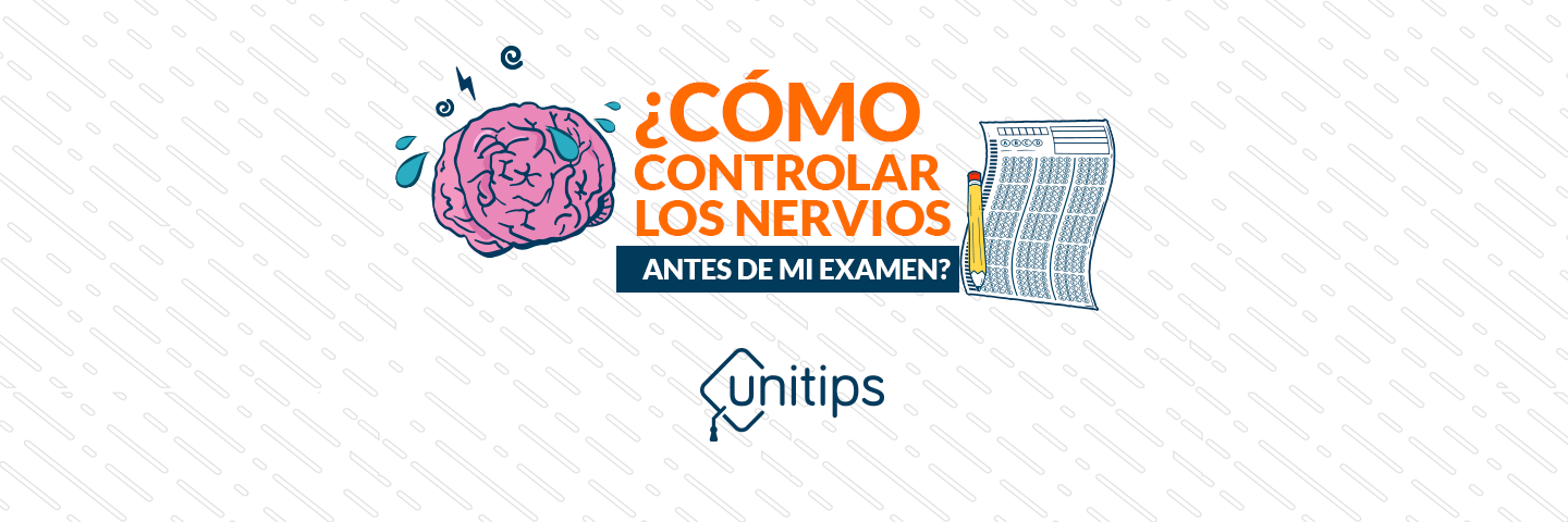 ¿Cómo controlar los nervios antes de mi examen?