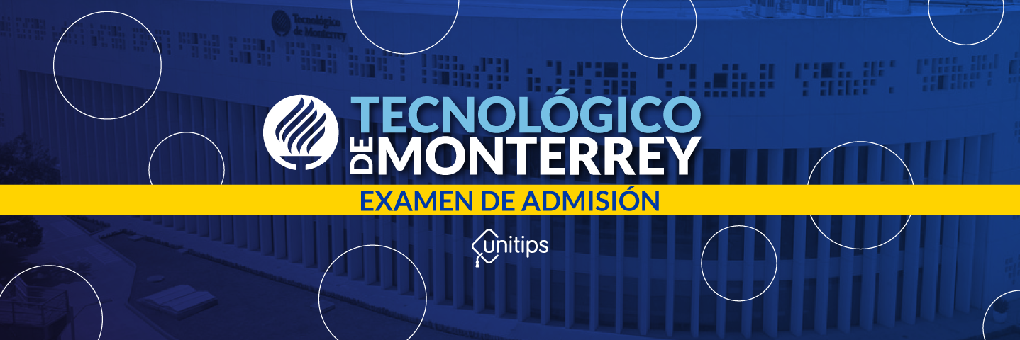 Examen de admisión del Tec de Monterrey