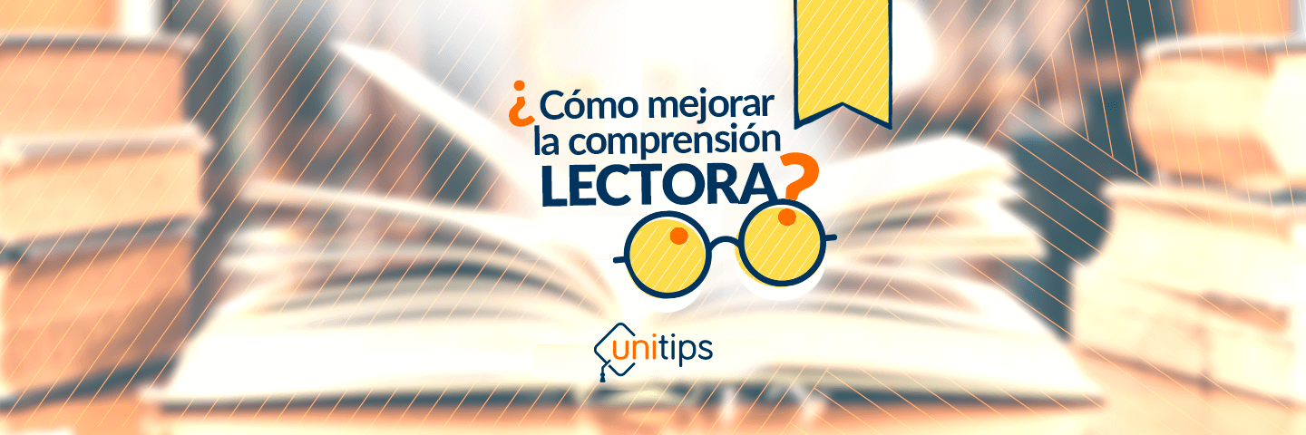 ¿Cómo mejorar la comprensión lectora?