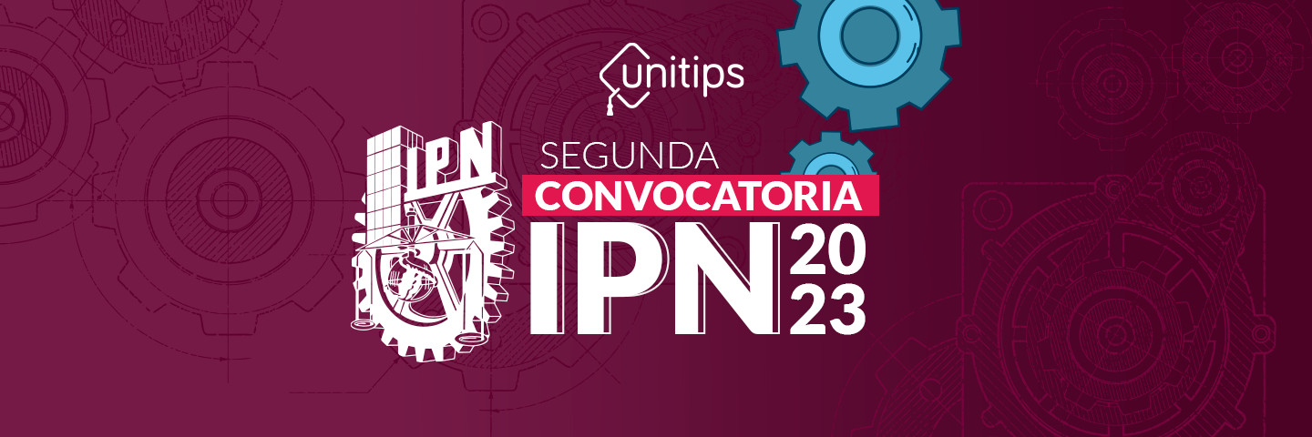 2° convocatoria del IPN 2023
