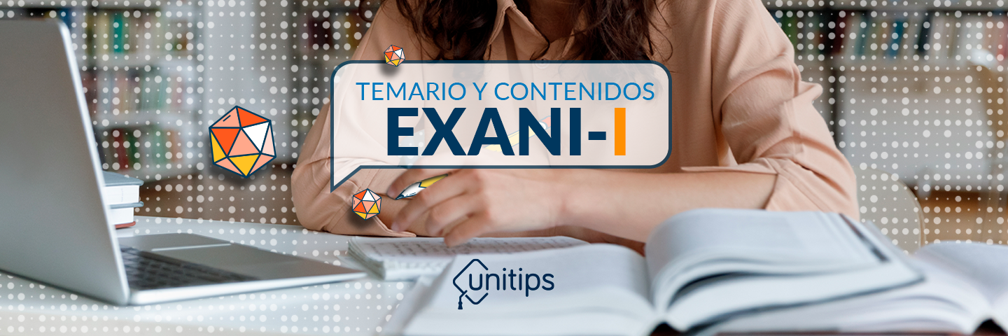 Temario y contenidos del EXANI-I