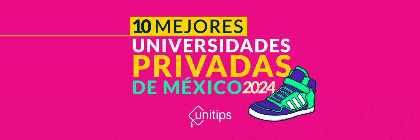 Las 10 mejores universidades privadas de México 2024