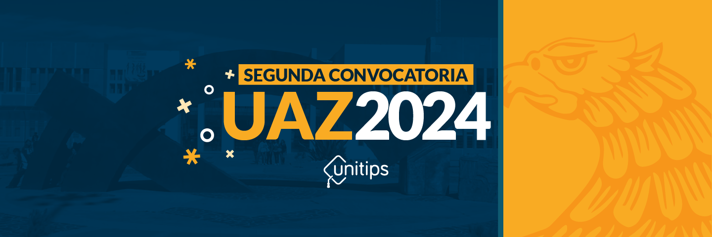 Segunda convocatoria UAZ 2024