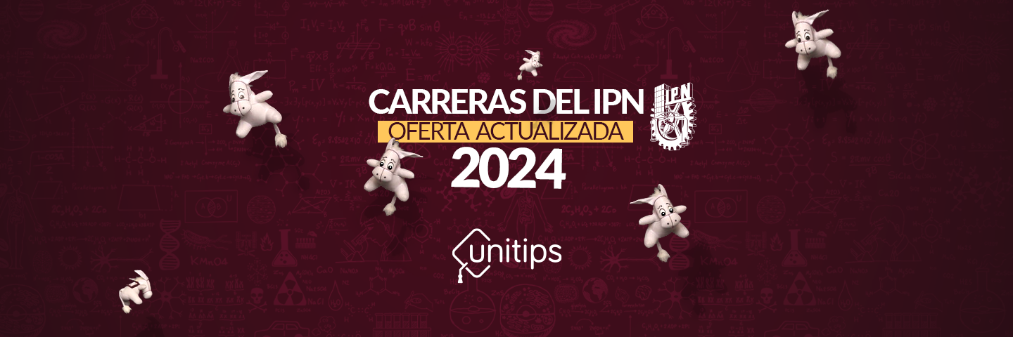 Carreras del IPN: oferta actualizada 2024