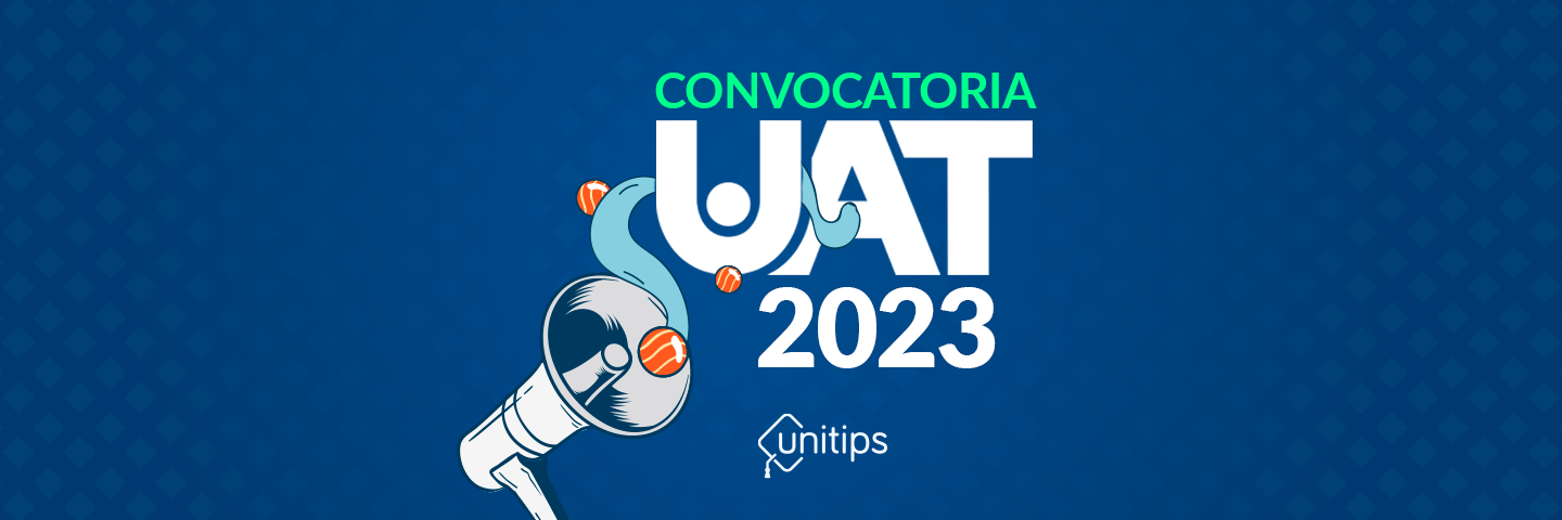 Convocatoria UAT 2023