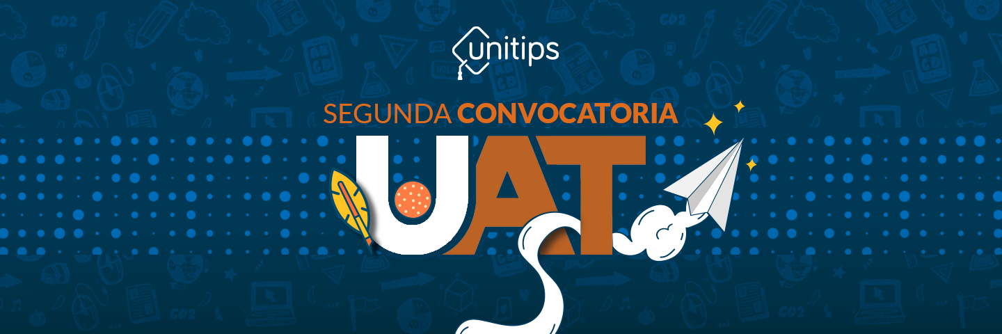 2° convocatoria UAT