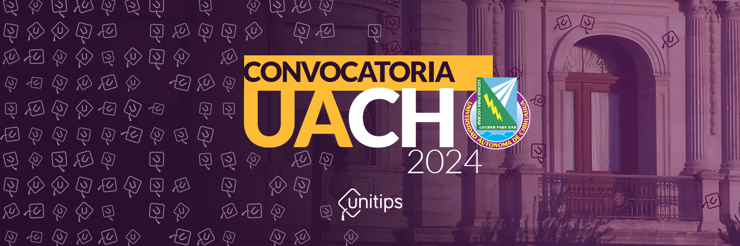 Convocatoria UACH 2024