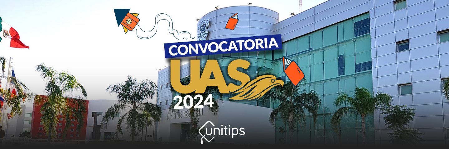 Convocatoria UAS 2024 a nivel superior