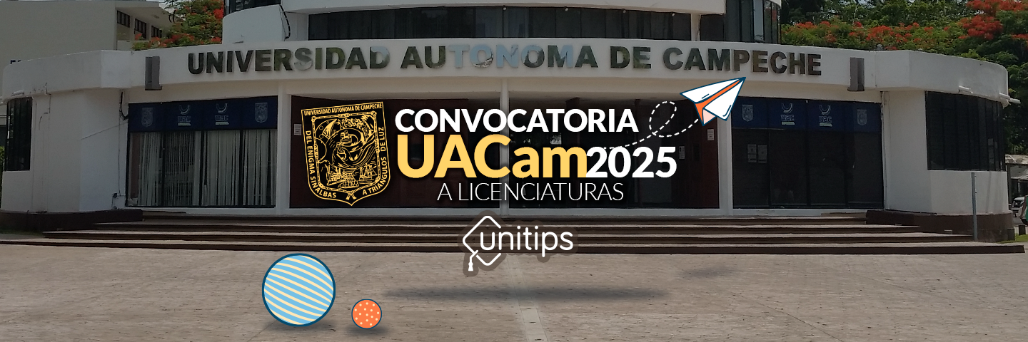Convocatoria UACam 2025 a licenciaturas