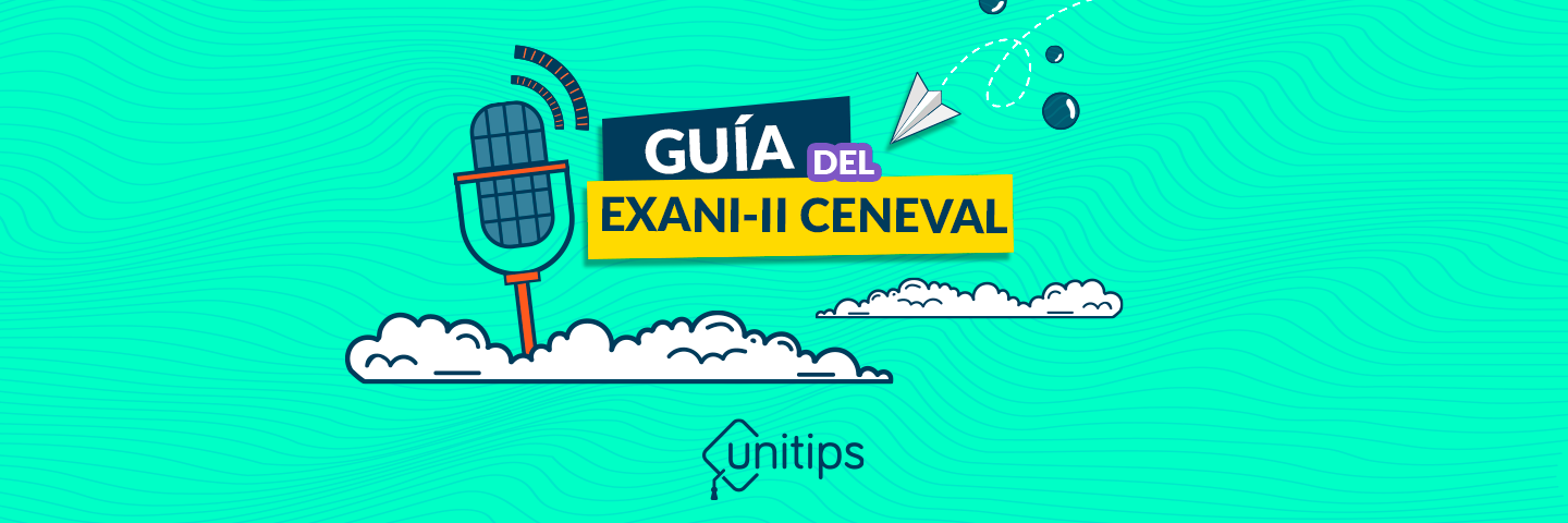 Guía del EXANI-II del Ceneval