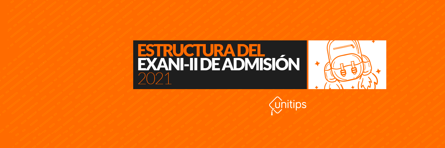 Temario del EXANI-II de admisión