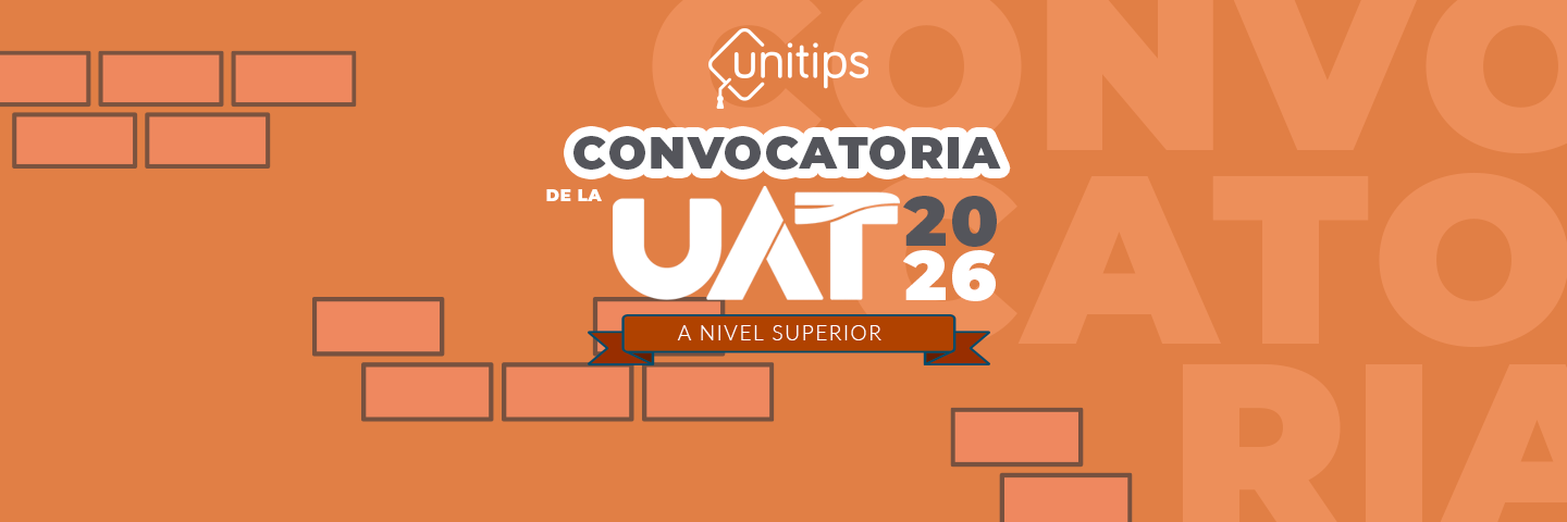 Convocatoria de la UAT a nivel superior 2026