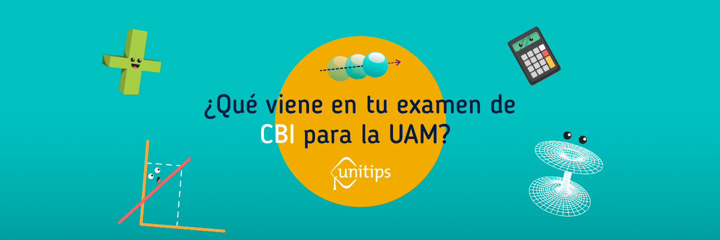 Guía para el examen CBI para la UAM