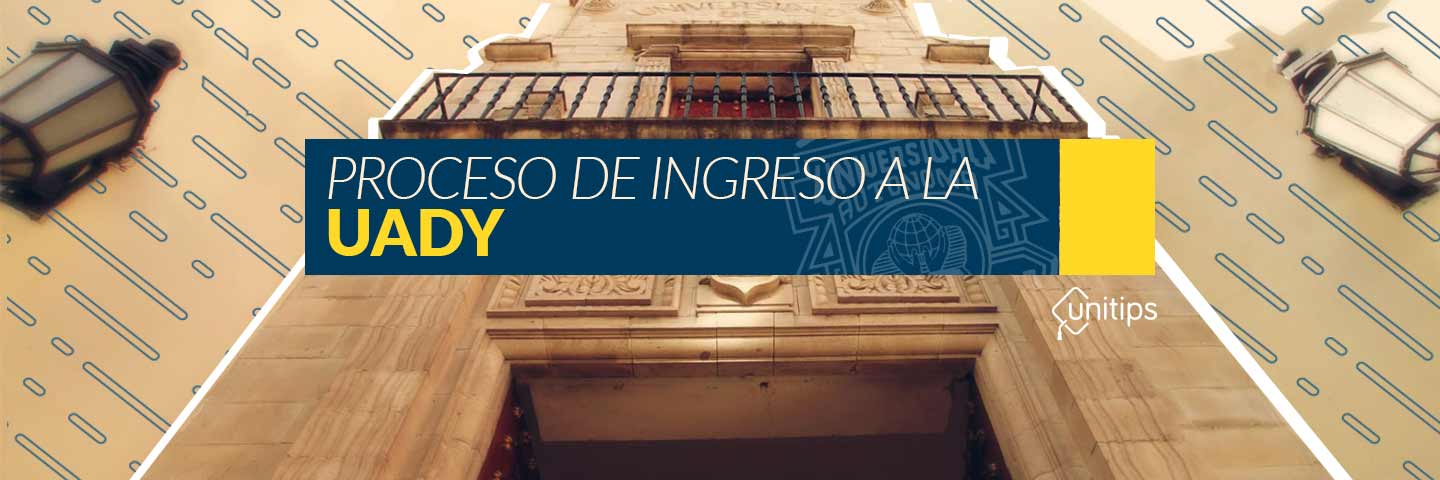 Conoce la convocatoria de selección a la UADY Yucatán